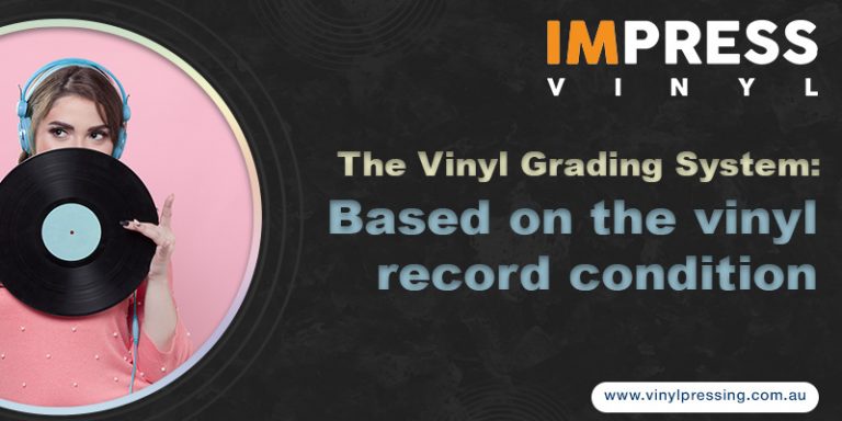 Ultimate Guide To Vinyl Record Grading System | ImpressVinyl